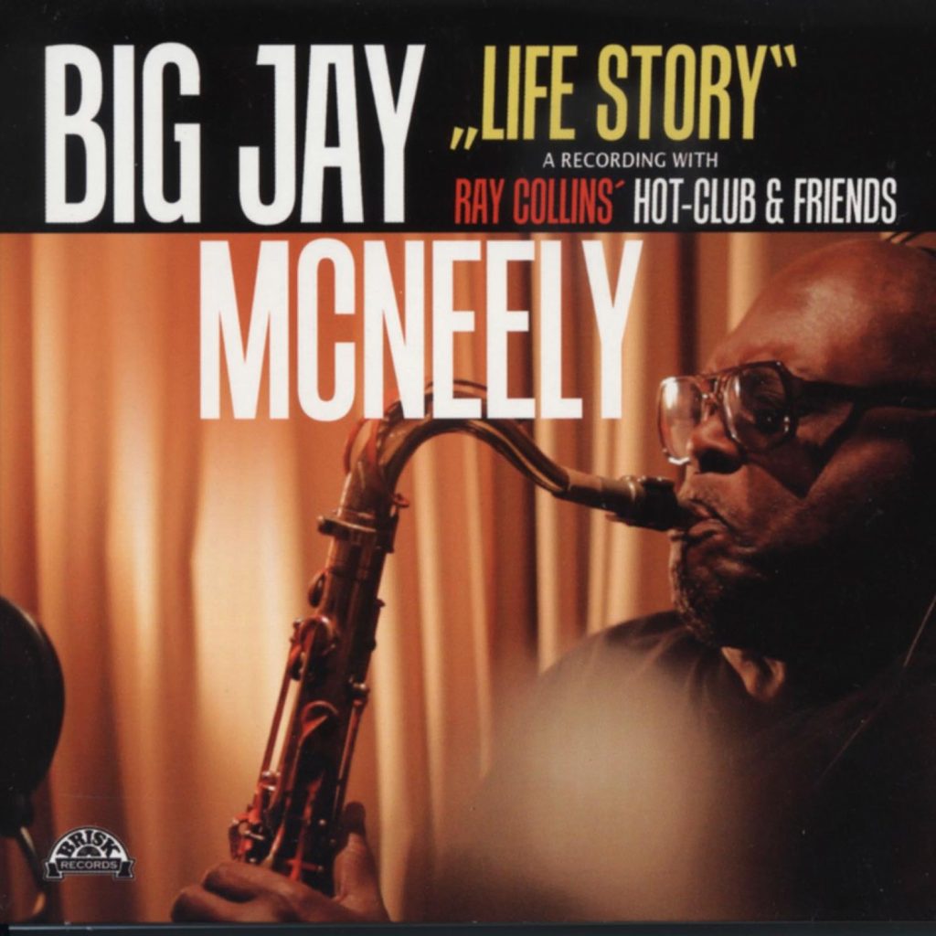 Big Jay McNeely, Life Story (CD) - Hot Club Shop